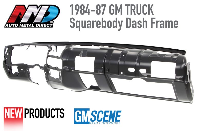 New Product – AMD Squarebody Dash Frame – GM Scene Magazine®